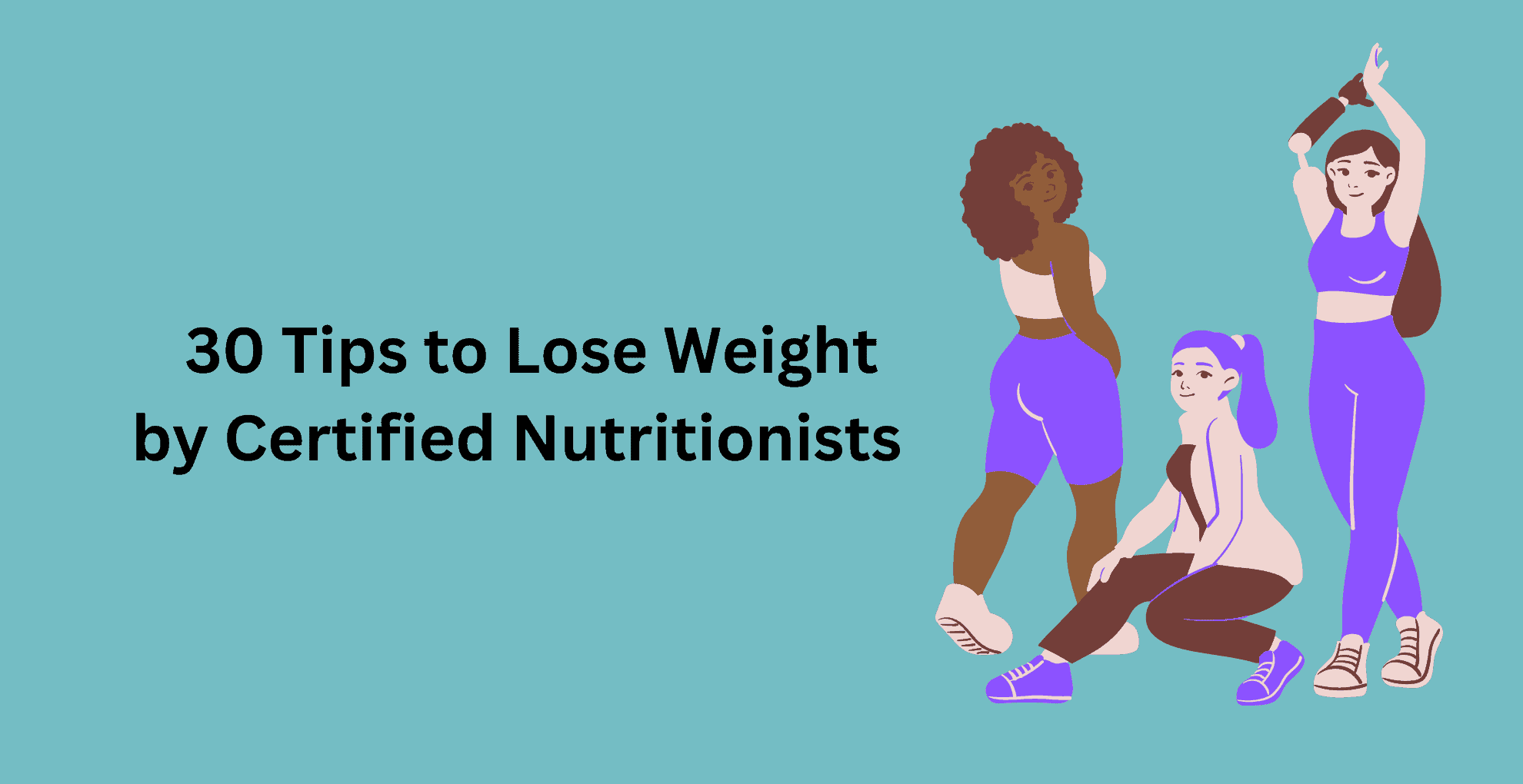 30 Tips to Lose Weight by Certified Nutritionists | Livofy